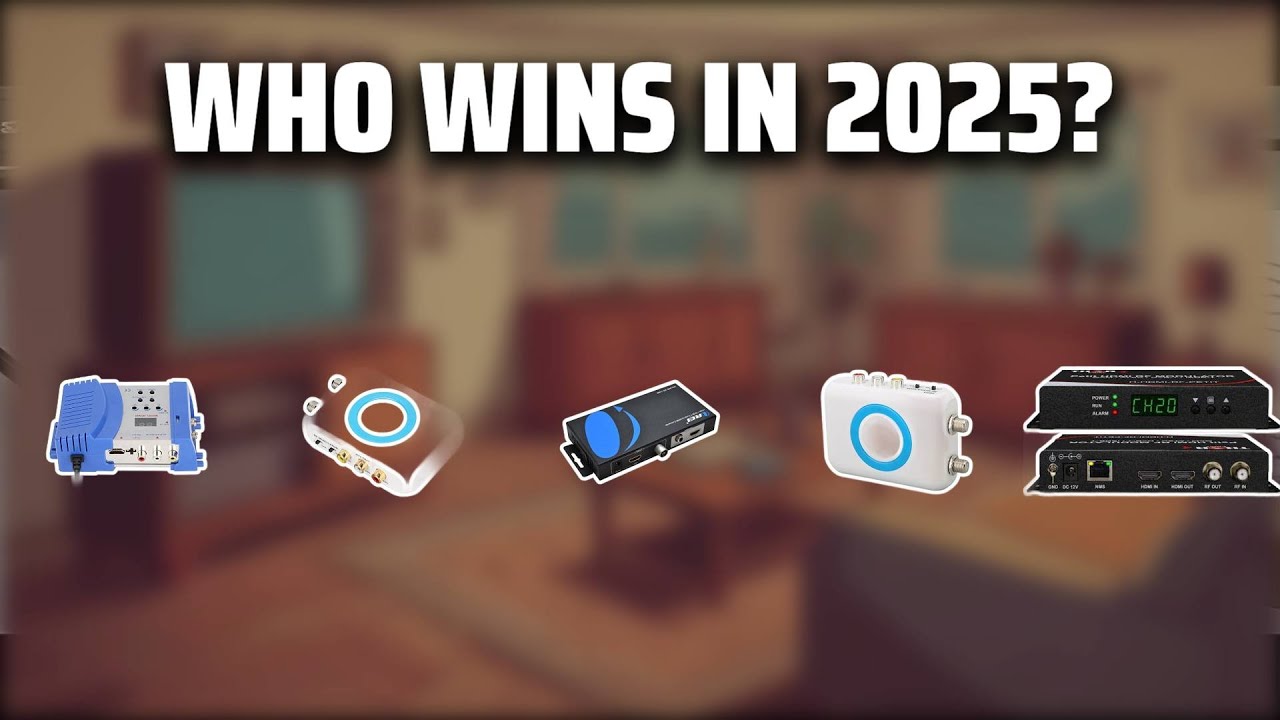 The Top 5 Best HDMI Modulator in 2025 - Must Watch Before Buying!