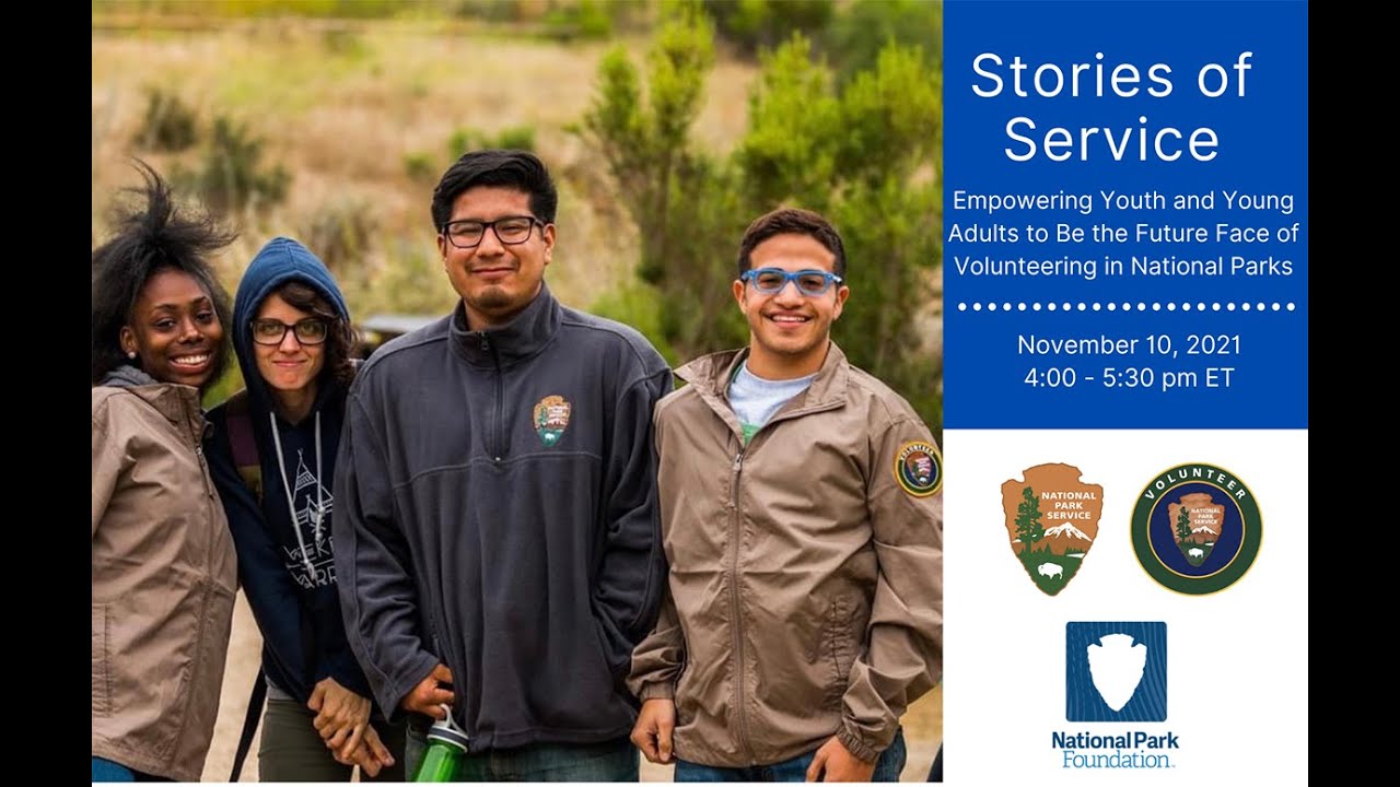 Stories of Service: Empowering Youth and Young Adults to Be the Future Face of Volunteering in Parks