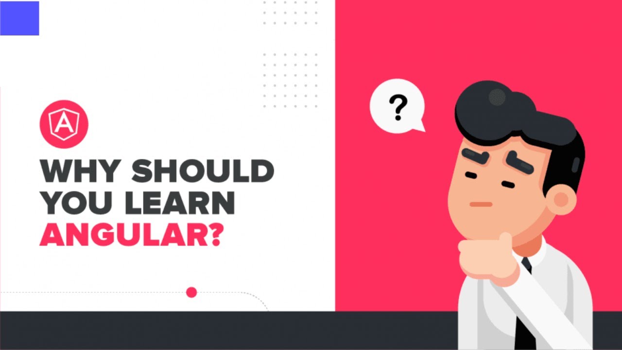 Why you should learn Angular today! We will give you the first steps to get started!