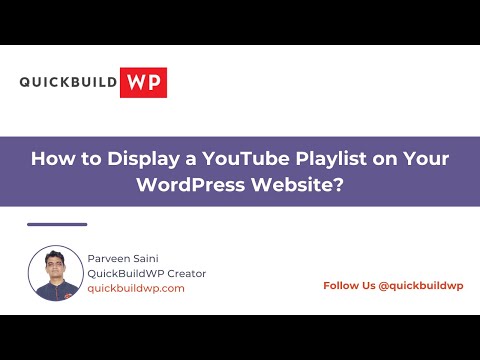 How to Display a YouTube Playlist on Your WordPress Website?