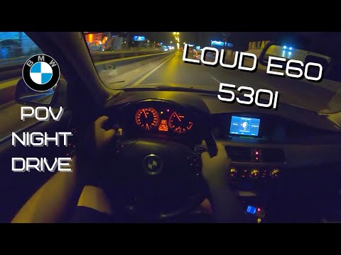 LOUD CATLESS BMW E60 530i (M54 231HP) | POV Drive At Night