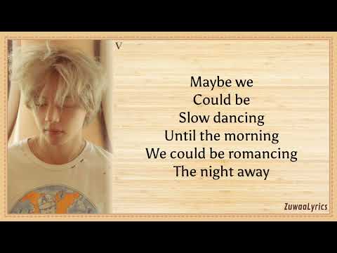 V - SLOW DANCING (LYRICS)