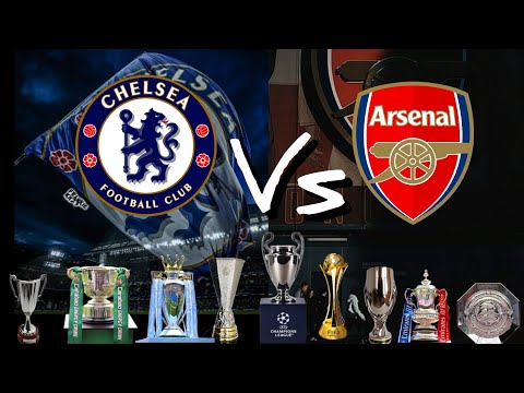 Chelsea Vs Arsenal: All their Trophies comparison in all Competition 🔥