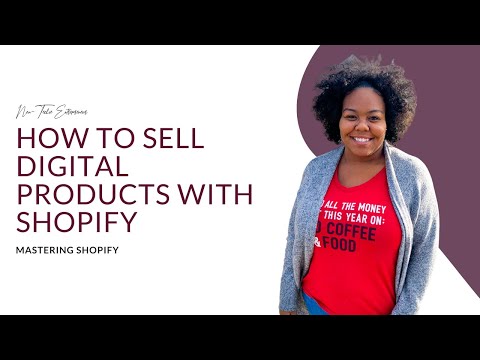 How to sell Digital Downloads on Shopify // Shopify tutorials for Non-Techies