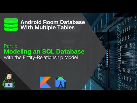 How to Model an SQL Database (DON'T SKIP THIS) - Android Room With Multiple Tables - Part 1