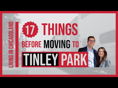 17 Things You NEED to Know Before Moving to Tinley Park IL