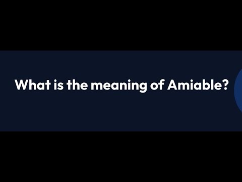 What is the meaning of Amiable (Hindi and English)