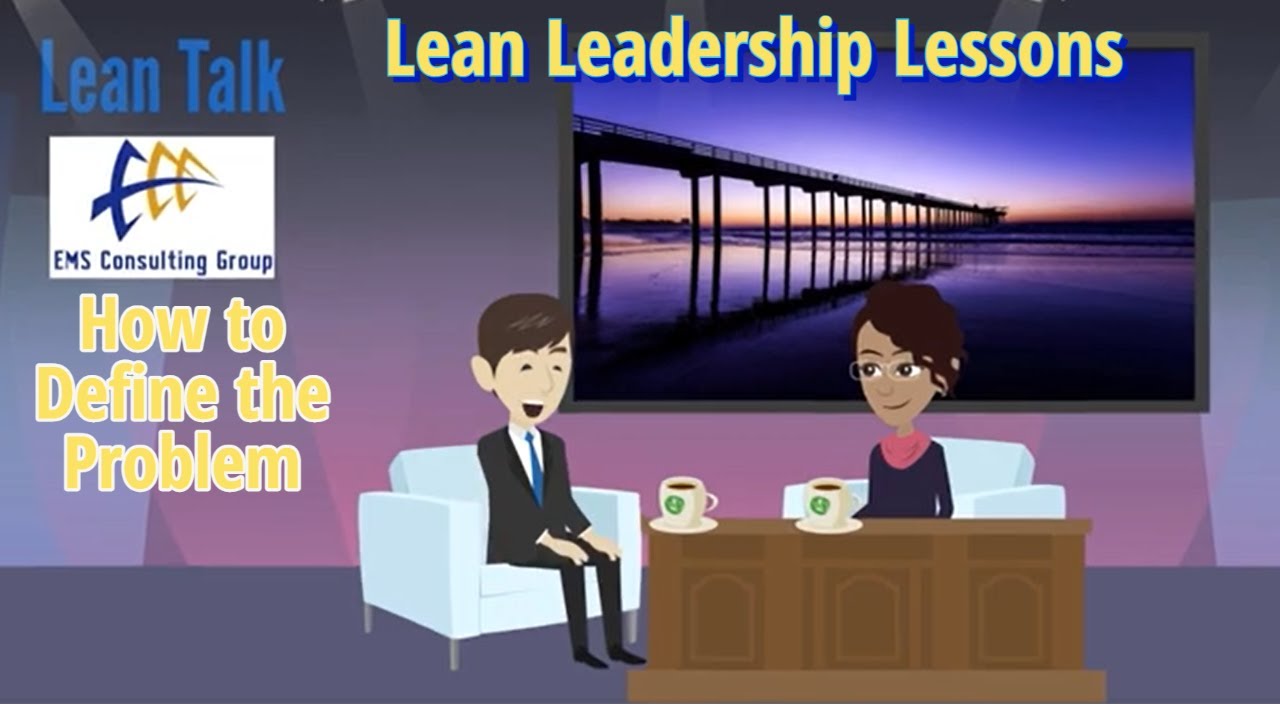 Lean Problem Solving: Problem Definition on Lean Talk
