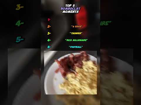 Top 5 Bomboclat Moments