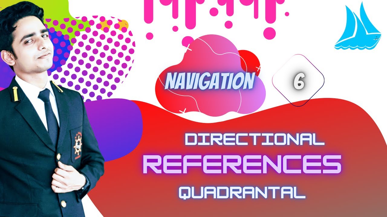 PRACTICAL NAVIGATION | CHAPTER - 6