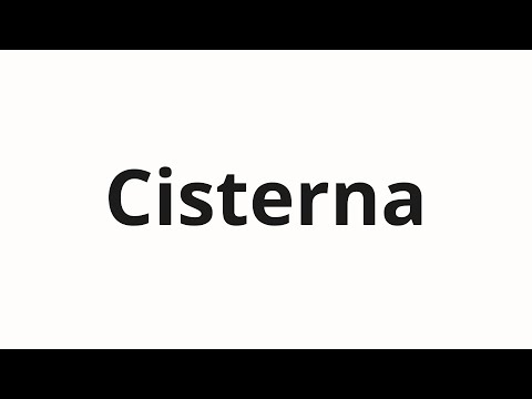 How to pronounce Cisterna
