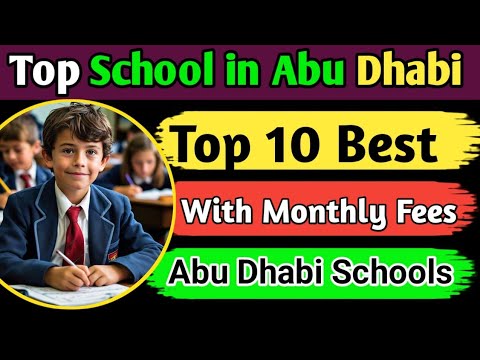 Top 10 school in Abu Dhabi with fees
