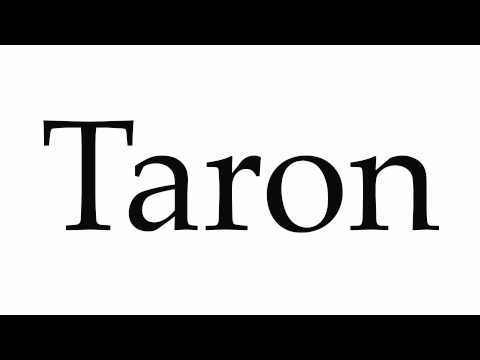 How to Pronounce Taron