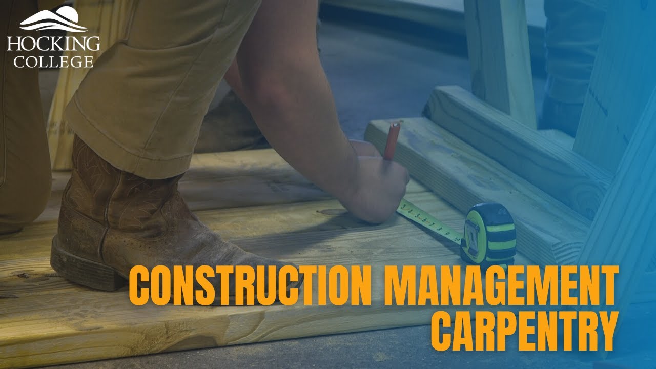 Construction Management - Carpentry Program