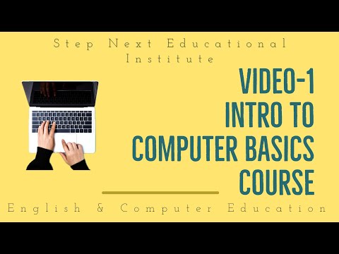 Video 1 Computer Basics Course Intro