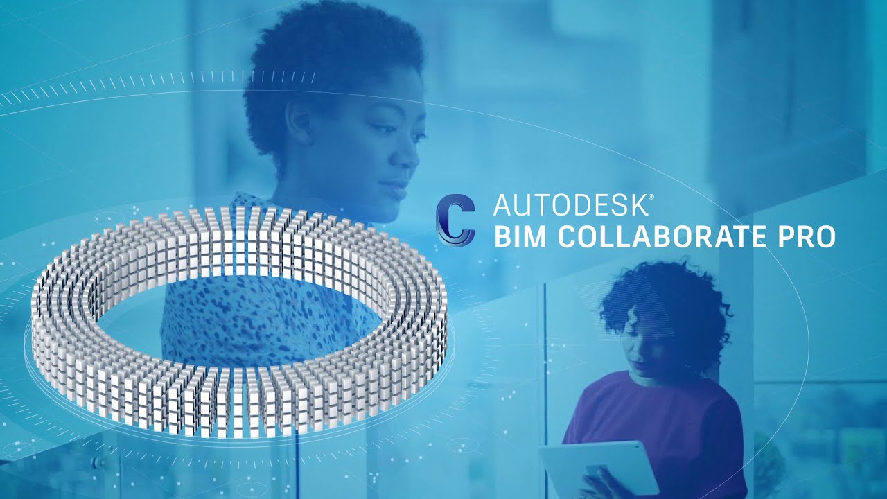 Introducing BIM Collaborate Pro