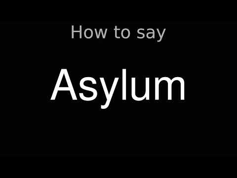 How to Pronounce correctly Asylum (Movie)
