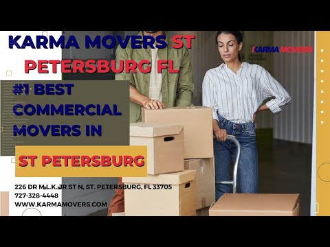 #1 Best Commercial Movers in St Petersburg | Karma Movers St Petersburg FL | www.karmamovers.com