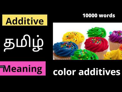 Additives tamil meaning, Thunaiporul in english,Additives in Pictures, Additives in tamil,additives