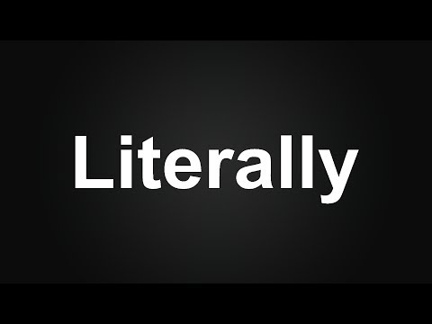 Literally Meaning in Urdu, How to Pronounce Literally, Literally Meaning in Hindi
