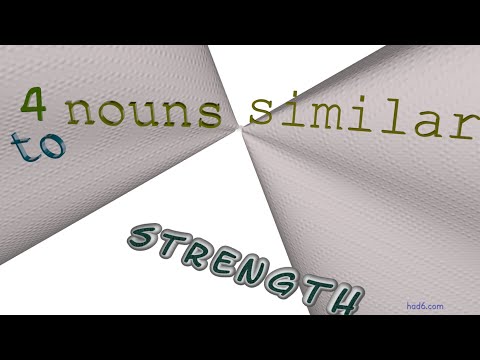 strength - 10 nouns which are synonym of strength (sentence examples)