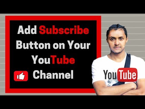 How To: Add Subscribe Button to All Videos On your Youtube Channel
