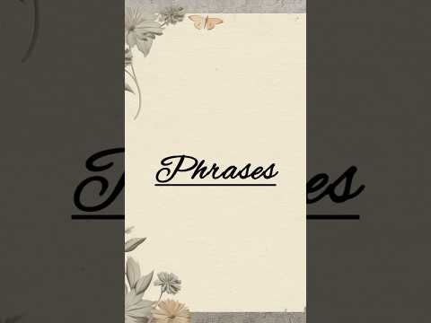 Phrases adds meaning to a sentence by modifying another word #englishspeakingpractice