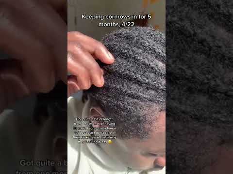 Keeping cornrows in for 5 months, week 4/22