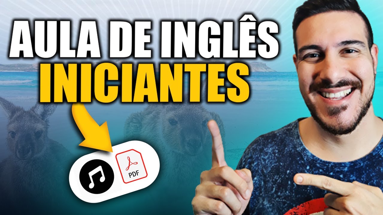 Aula de inglês grátis para iniciantes (Com Áudio e PDF) - Aula 1