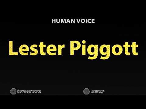How To Pronounce Lester Piggott
