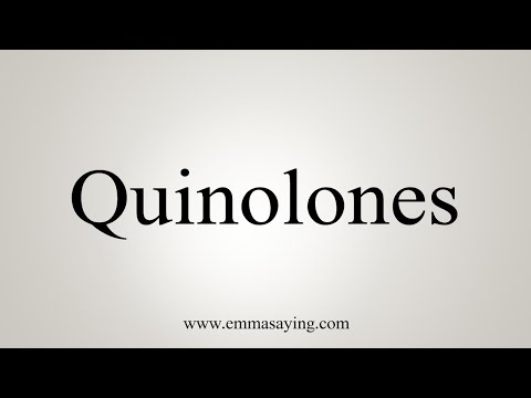 How To Say Quinolones