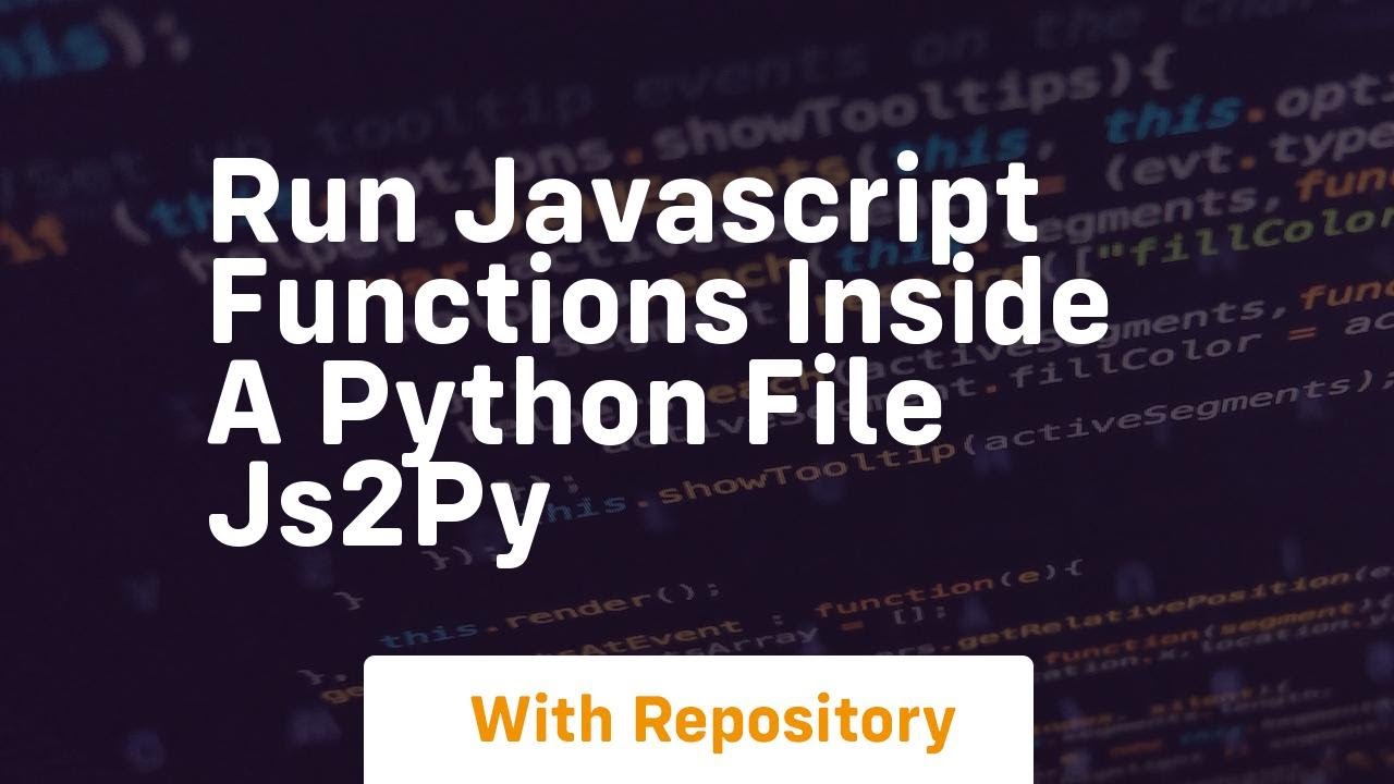 Run javascript functions inside a python file js2py