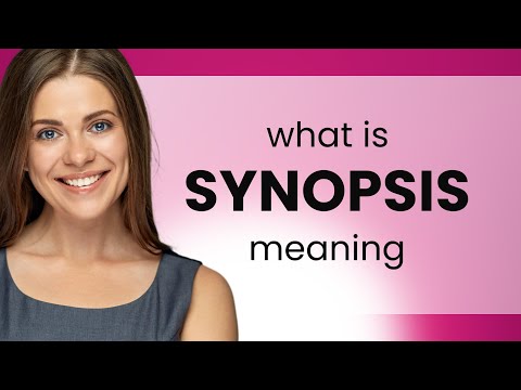 Synopsis — what is SYNOPSIS definition