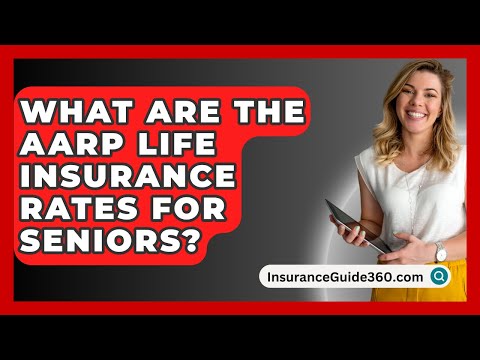 What Are The AARP Life Insurance Rates For Seniors? - InsuranceGuide360.com