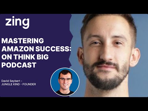 Mastering Amazon Success: With David Seybert, Founder | Think Big With Dan & Qasim