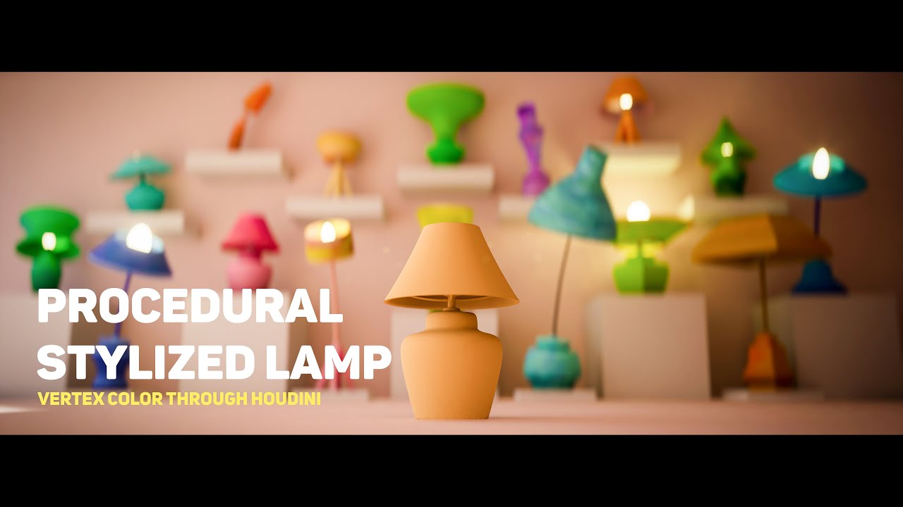 Procedural Stylized Vertex Coloring and Lamp Modeling | SideFX Houdini Breakdown