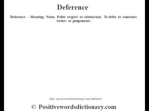 Deference definition | Deference meaning