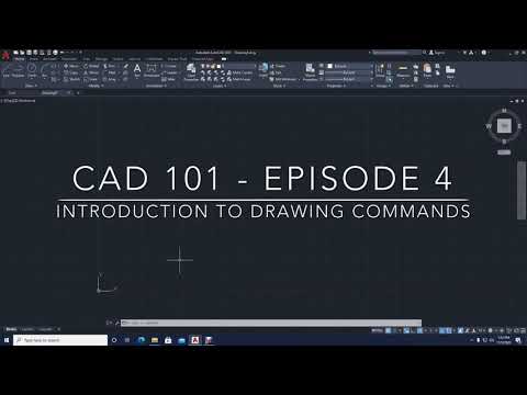 CAD 101 Ep. 4 Introduction To Drawing Commands