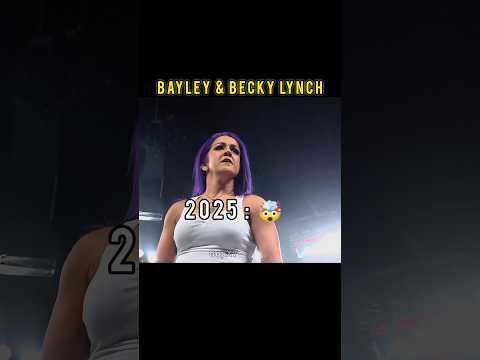 Bayley & Becky Lynch 2023 vs 2025 π€― Edit