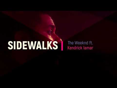 Sidewalks-The weeknd ft. Kendrick Lamar Lyrics