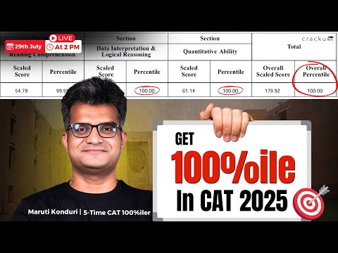 How To Score 100 Percentile In CAT 2025 Exam 🔴 Live By Maruti Sir (5-Time CAT 100%iler)