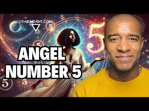 The Hidden Meaning of Angel Number 5—Your Spiritual Awakening is HERE! (Numerology Explained)