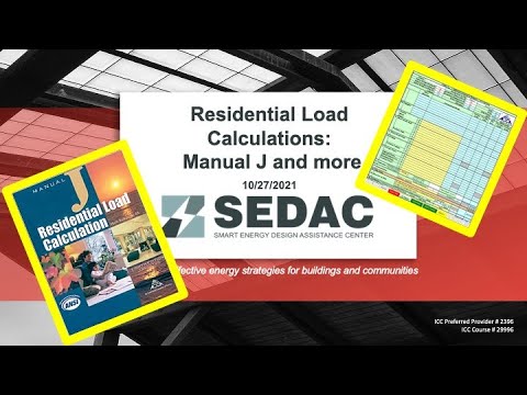 Residential Load Calculations: Manual J and more - 10.27.2021
