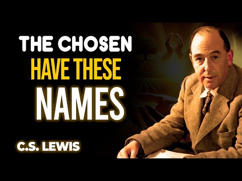 BIBLICAL MEANING   HIDDEN MESSAGE OF THE NAME YOU RECEIVED!  C S LEWIS