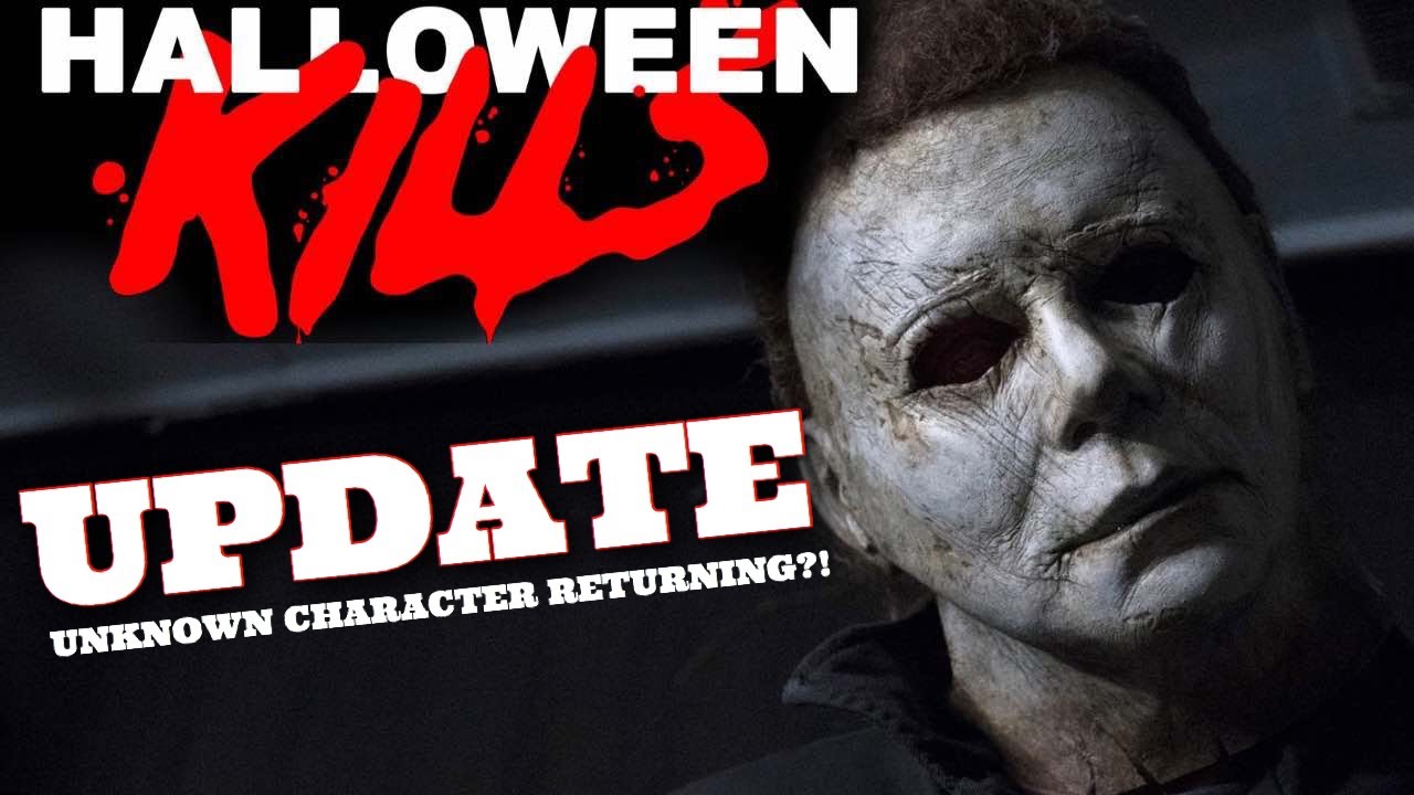 Halloween Kills (2020) RUMOR | Unknown Character Returning?!