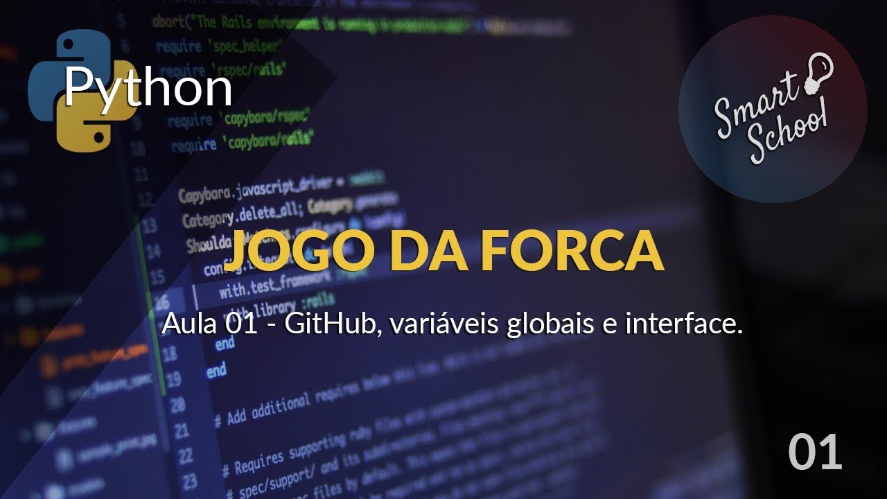 Jogo da forca com Python  -  GitHub, variáveis globais e interface  #01
