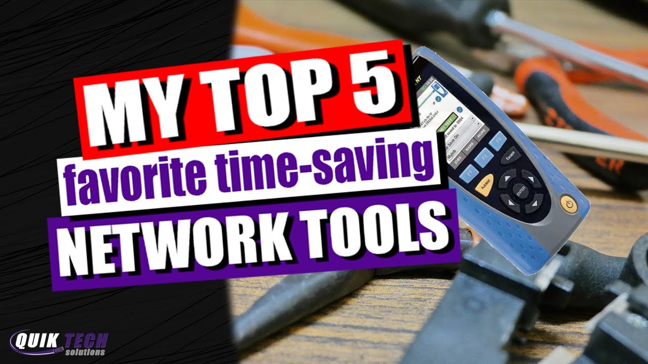 My Top 5 Favorite Time-Saving Network Tools