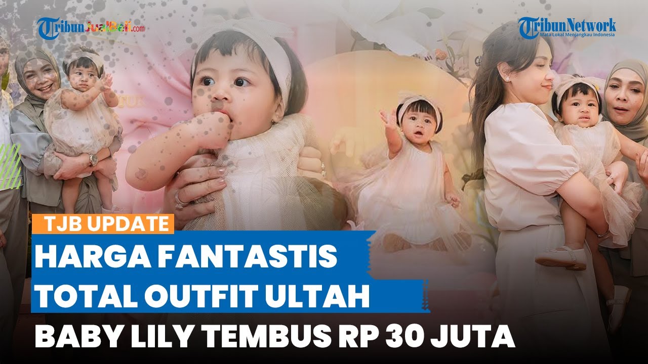 Dijuluki Bayi Sultan, Lily Pakai Outfit Mewah Serba Dior saat Ultah ...