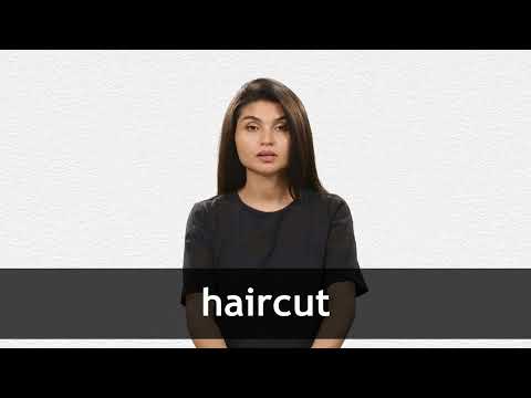 HAIRCUT definition and meaning | Collins English Dictionary