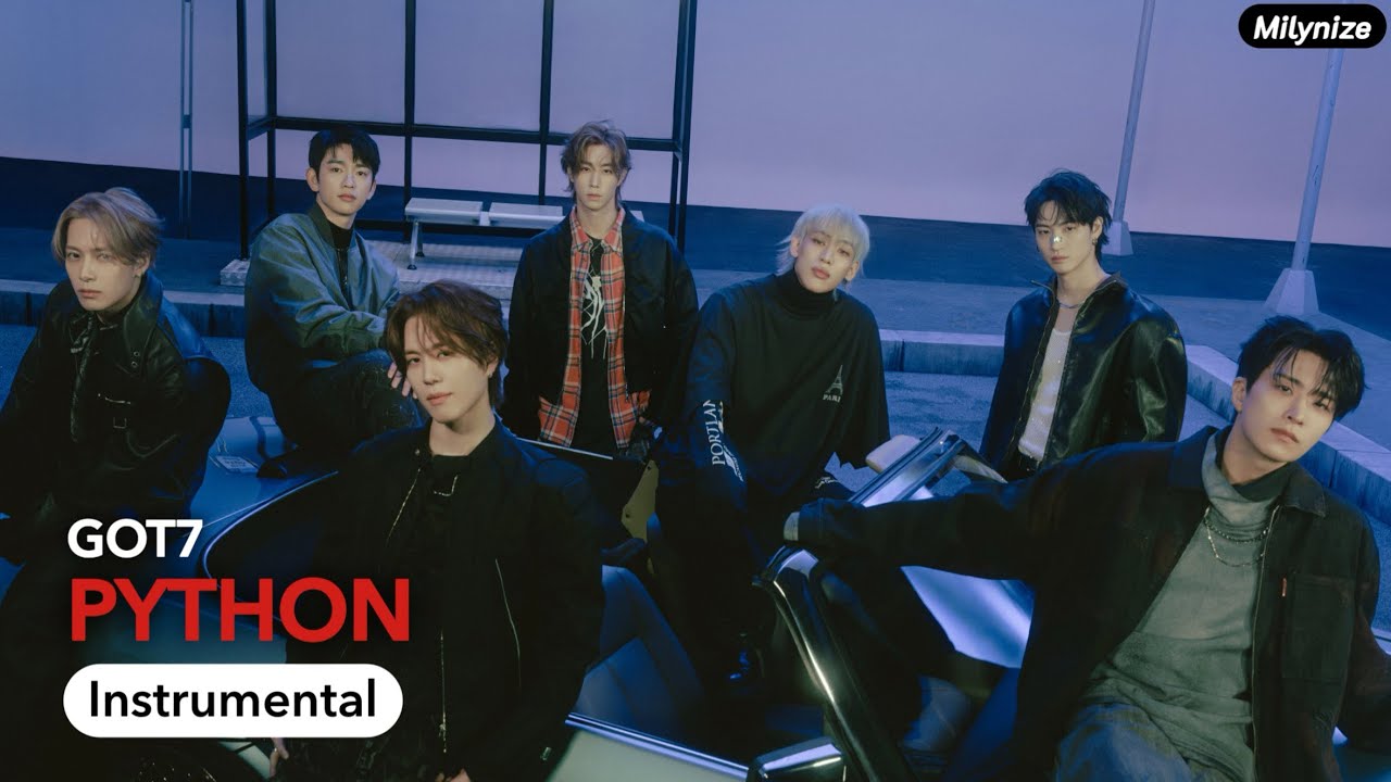 GOT7 - PYTHON (Instrumental)